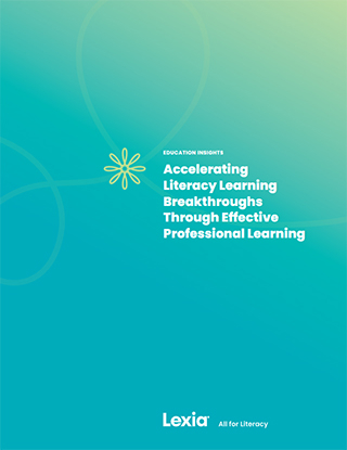 Accelerating Literacy Learning Breakthroughs Through Effective ...