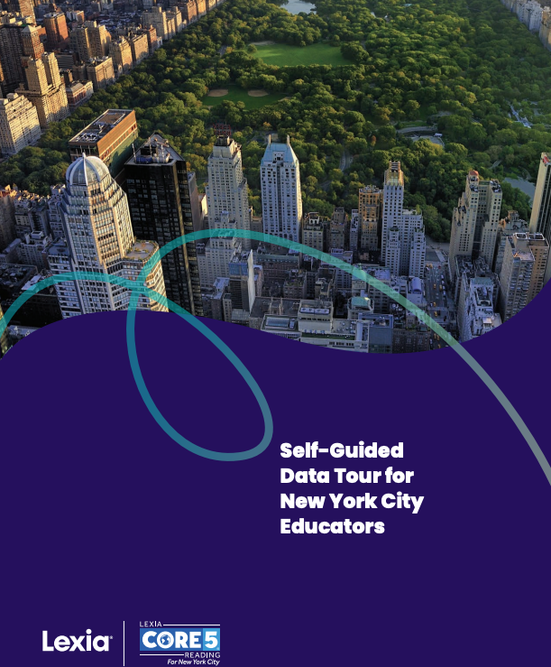 Lexia Learning: Core5 Self-Guided Data Tour for New York City Educators