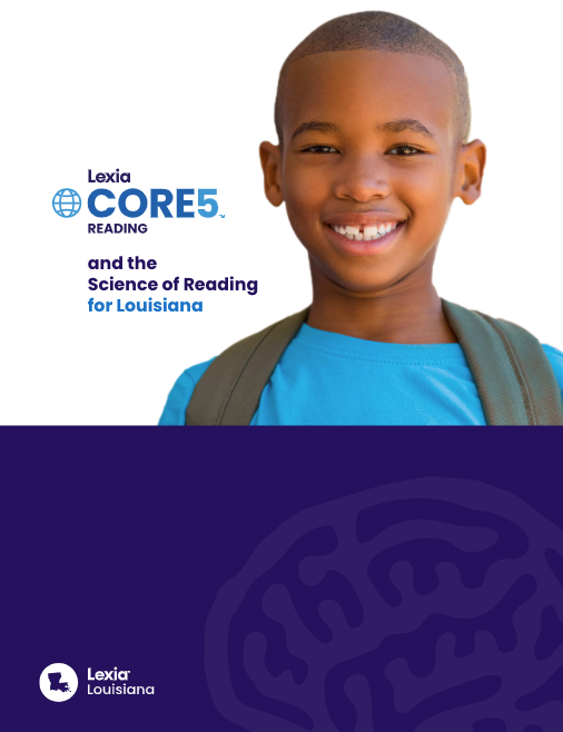 Lexia Core5 Reading and the Science of Reading for Louisiana | Lexia