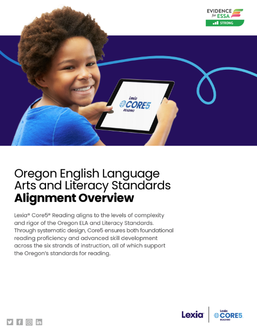 Lexia Core5 Reading Alignment to Oregon ELA and Literacy Standards | Lexia
