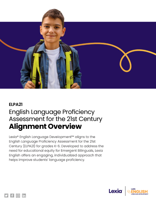 Lexia English Language Development Alignment to the ELPA21 | Lexia